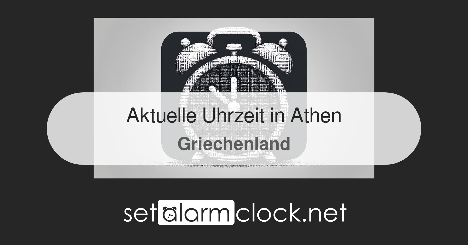 Aktuelle Uhrzeit in Athen, Griechenland – Weltuhr | SetAlarmClock.net