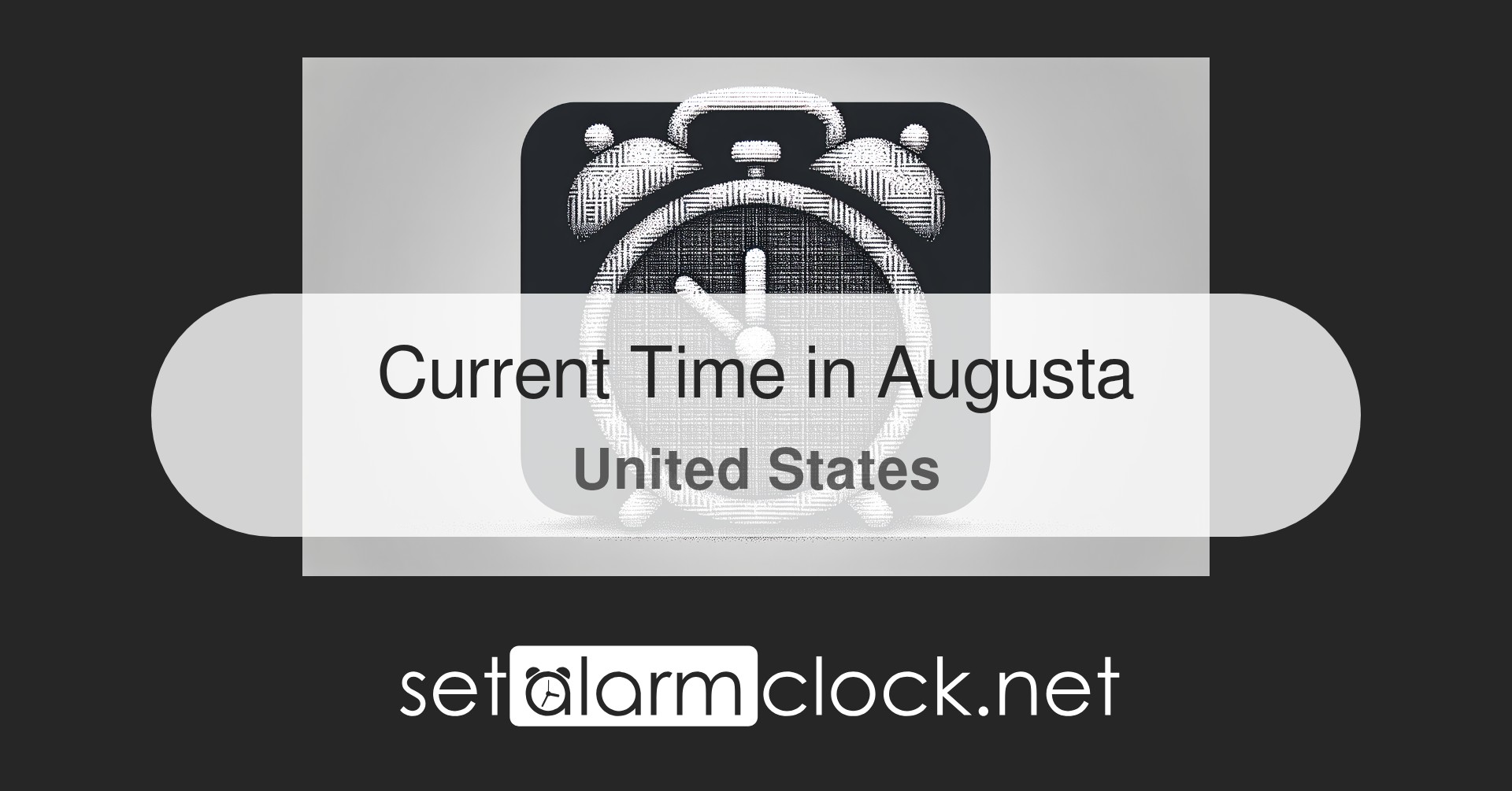 Current Time In Augusta United States World Clock